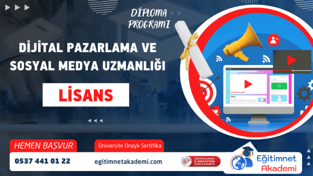 Dijital Pazarlama ve Sosyal Medya Uzmanlığı Lisans Programı - Eğitimnet Akademi